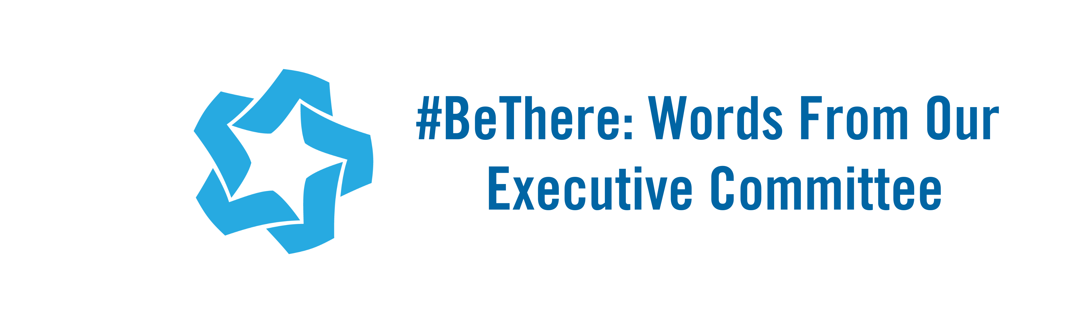 #BeThere: Words From EXCOM | National Action Alliance for Suicide Prevention